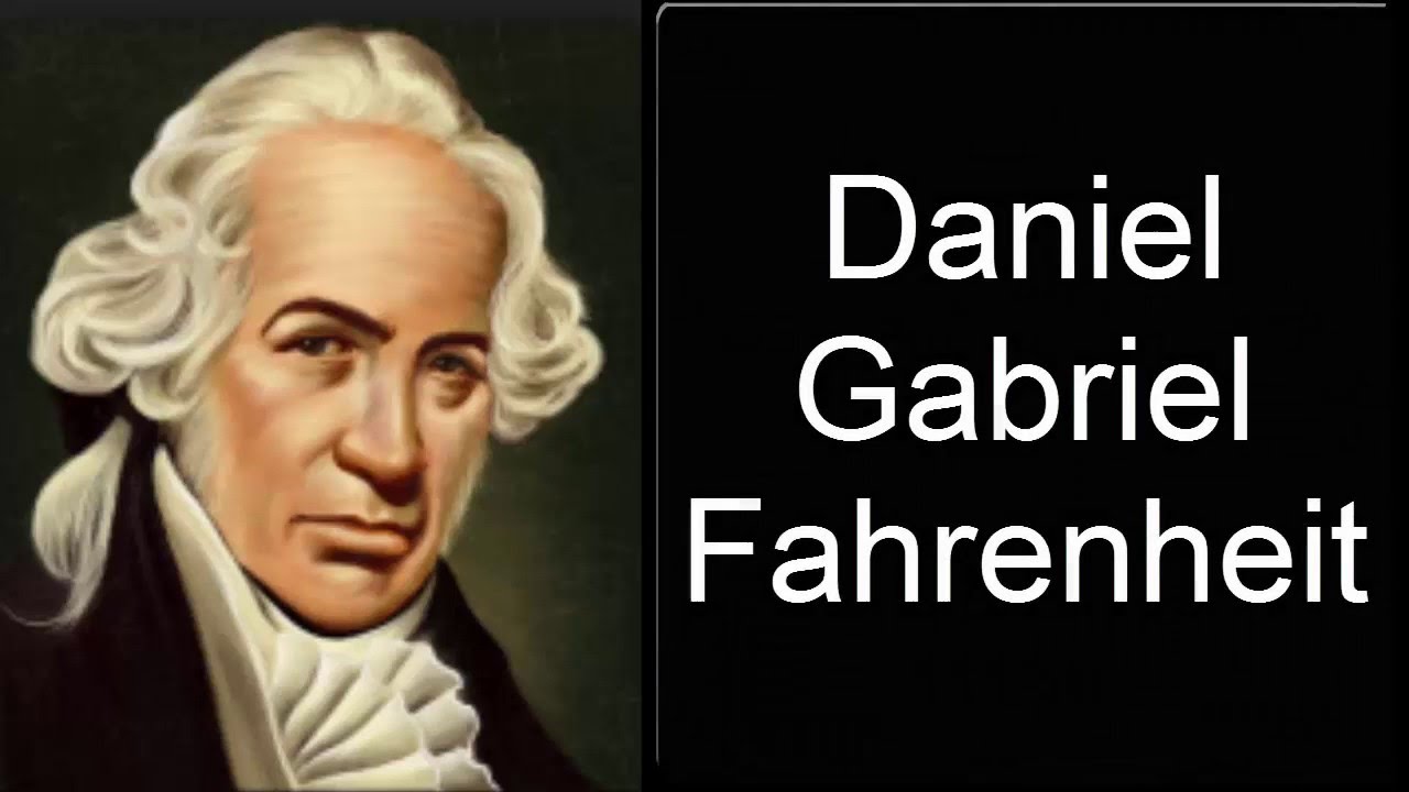 Fallece el físico Daniel Gabriel Fahrenheit - Radio Reloj, emisora ...